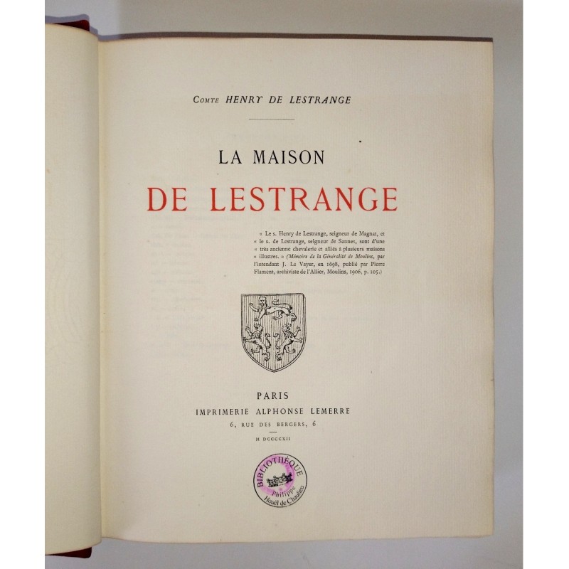La maison de Lestrange par le comte Henry de Lestrange